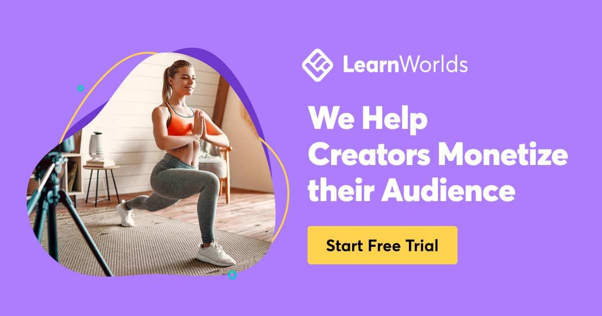 LearnWorlds is the Creators’ go-to platform to monetize their audiences